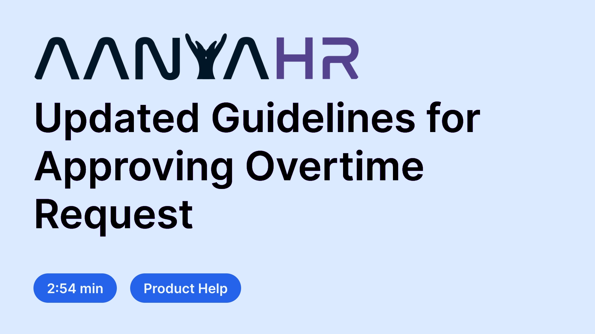 Updated Guidelines for Approving Overtime Request