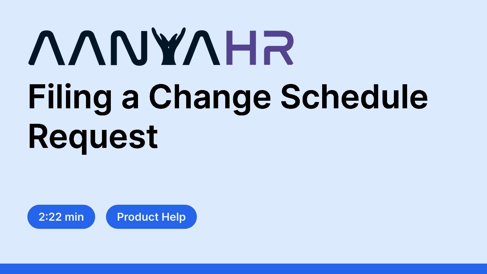 Filing a Change Schedule Request