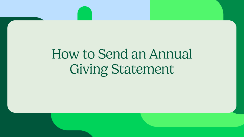 How to Send an Annual Giving Statement